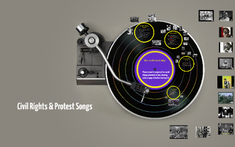 Civil Rights & Protest Songs by Kelly Mullan on Prezi
