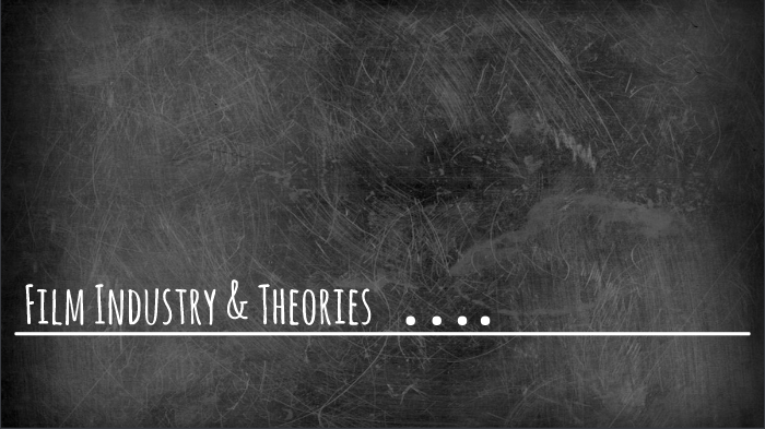 Film Industry & Theories by jacob Isherwood on Prezi