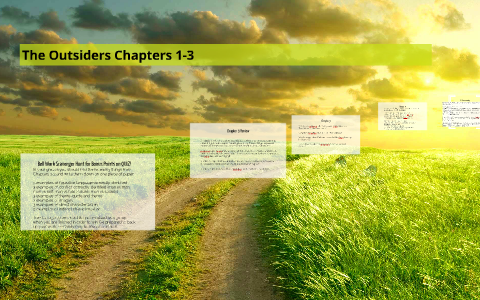 The Outsiders Chapters 1-3 by Ethan Davis on Prezi