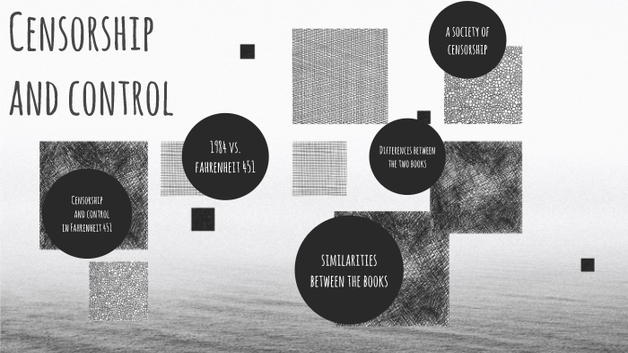 Censorship and control - Fahrenheit 451 by Nusayba Chowdhury on Prezi