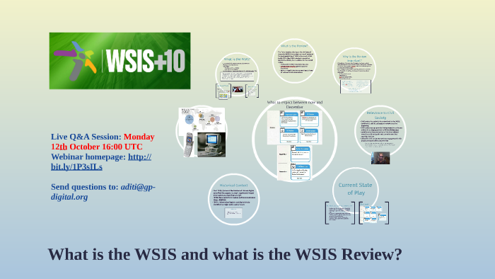 WSIS+10 Webinar Series: What is the WSIS and What is the WSIS Review ...