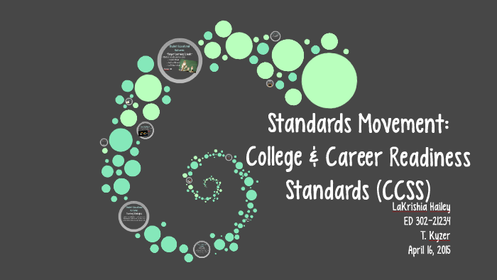 The Standards Movement: Common Core by LaKrishia Hailey on Prezi