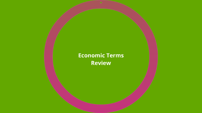 Economics Scope and Sequence Vocab. Review by Amy Puckett on Prezi