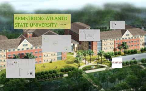 ARMSTRONG ATLANTIC STATE UNIVERSITY by luis perez on Prezi