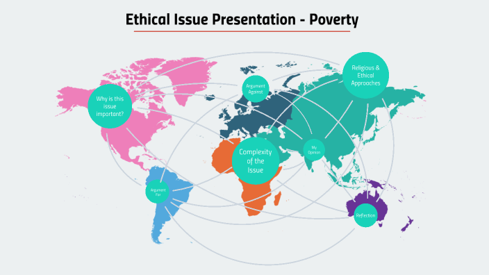 Ethics Presentation - Poverty by ella obree on Prezi