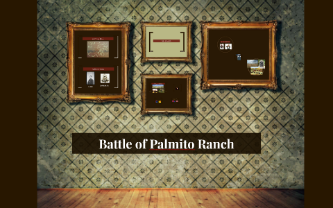 Battle of Palmito Ranch by canila pacheco