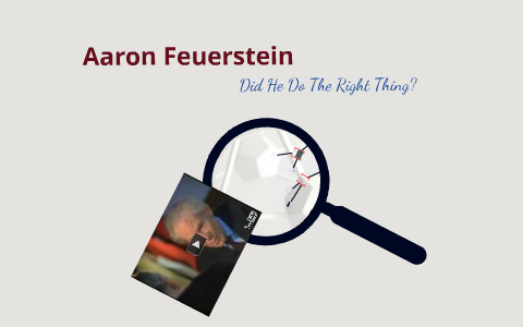Ethics: Aaron Feuerstein & Malden Mills by Leyka Lara on Prezi