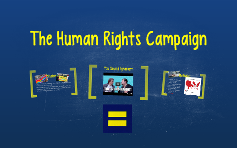 The Human Rights Campaign by Lis Mota on Prezi