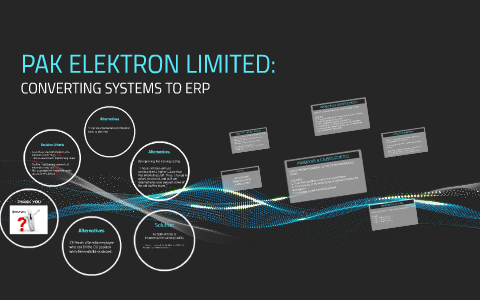PAK ELEKTRON LIMITED by Kaniz Shaikh on Prezi