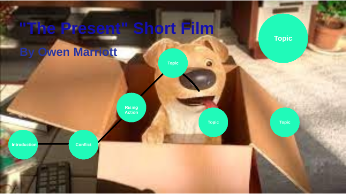 "The Present" Short Flim by owen marriott on Prezi
