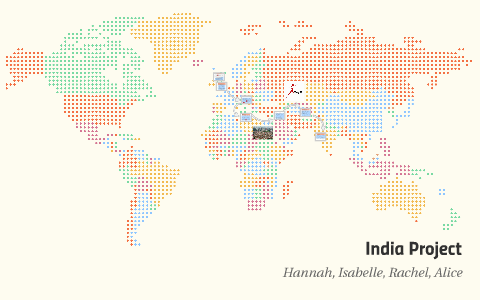 India Project by Hannah Mathieson on Prezi