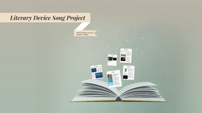 Literary Device Song Project by Ariana Llanos on Prezi