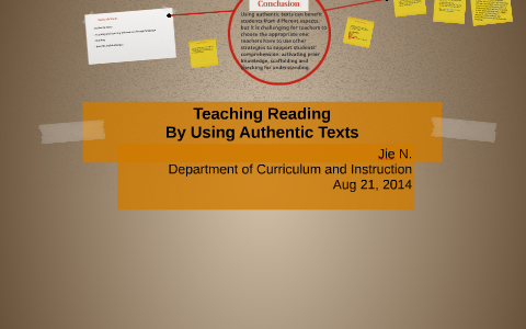 Teaching Reading By Using Authentic Texts by Jie NI on Prezi