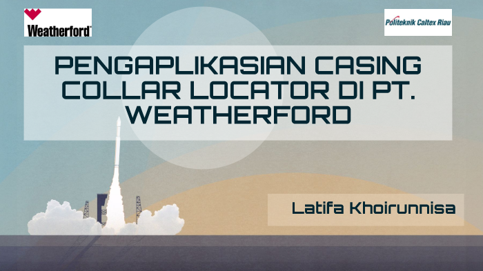 Casing Collar Locator by Latifa Khoirunnisa on Prezi