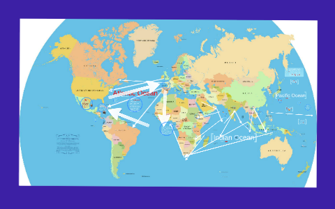 Transoceanic Trade Map by AP WHAP Class on Prezi