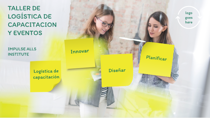 TALLER DE LOGISTICA DE CAPACITACION Y EVENTOS by Carlos Jose on Prezi