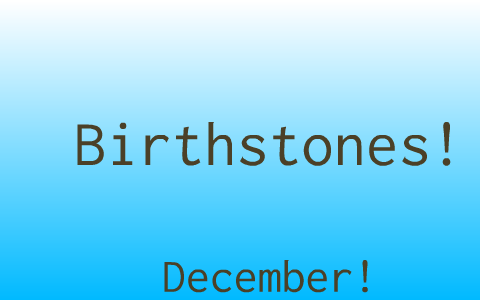 Birthstone project by Julious hampton on Prezi