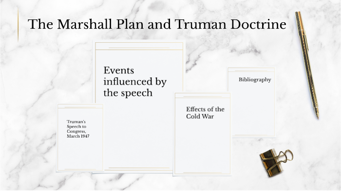 The Marshall Plan and Truman Doctrine by Vrund Rao on Prezi