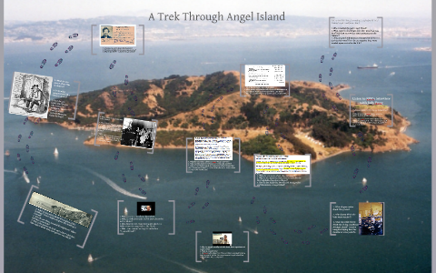 The Trek Through Angel Island by Morgan Martin on Prezi
