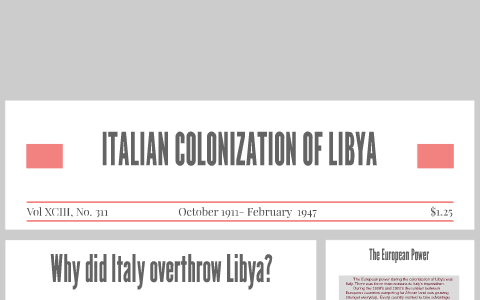 ITALIAN COLONIZATION OF LIBYA by Muxue Li on Prezi