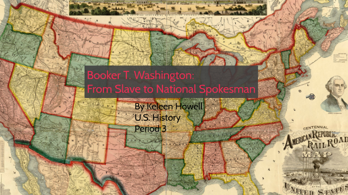 Booker T. Washington by Keleen Howell on Prezi