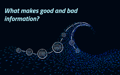 What is good information? by Dean Henwood-Waters