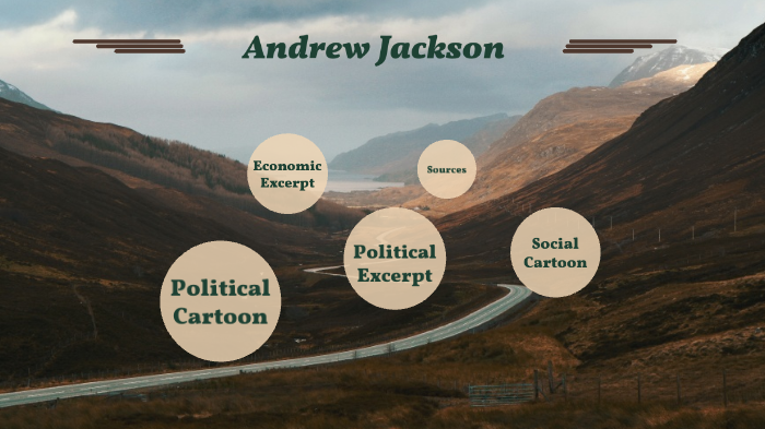 Andrew Jackson Unit Project by Alyssa Bonser on Prezi