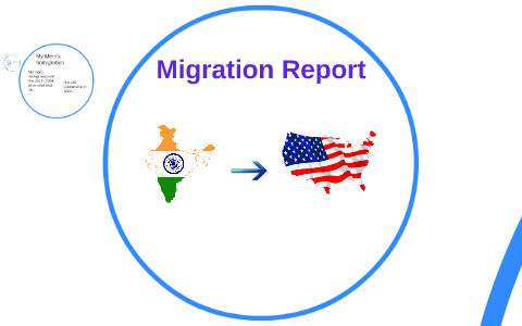 Migration Report by Hannah Kaur on Prezi