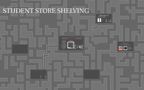 STUDENT STORE SHELVING by Makinzi Nichols