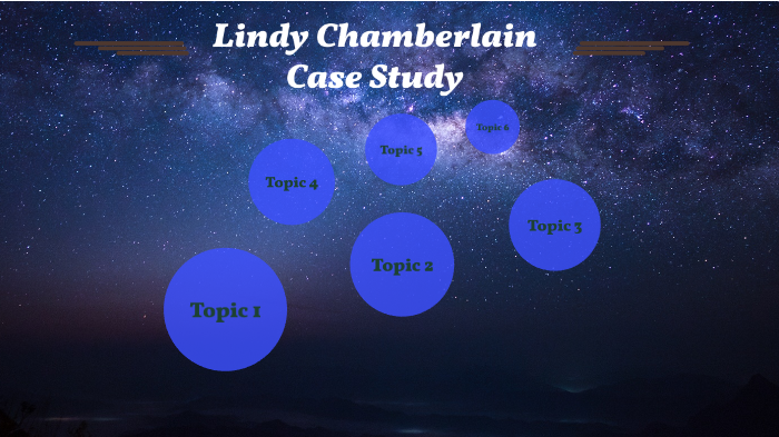 Lindy Chamberlain Case Study by aloni tanner on Prezi
