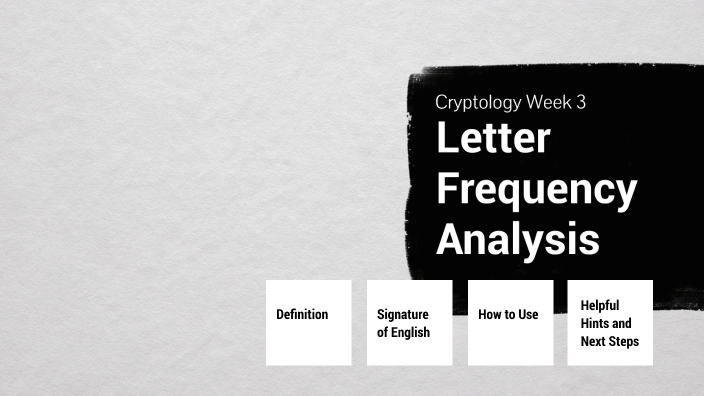 Letter Frequency Analysis by Morgan Chapman on Prezi