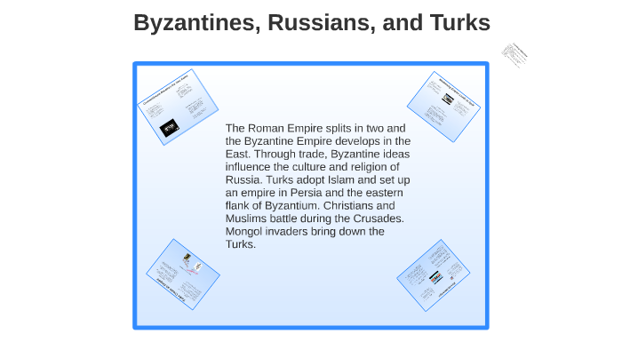 Byzantines, Russians, and Turks by Coach Davis on Prezi