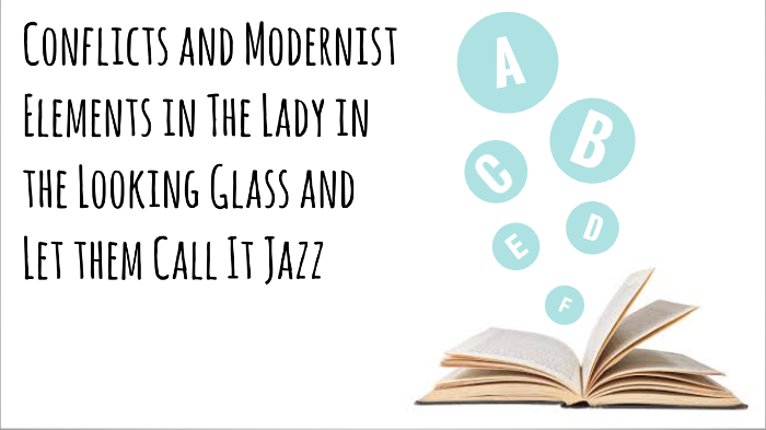 Conflicts and Modernist Elements in The Lady in the Looking Glass and ...