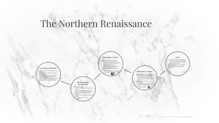The Northern Renaissance by Kurt Carson on Prezi
