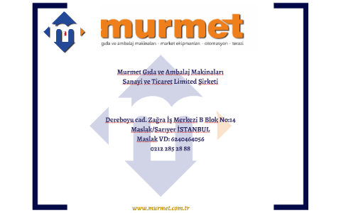 Murmet Gıda ve Ambalaj Mak. San. ve Tic. Ltd. Şti by Ramazan Mete Alak ...