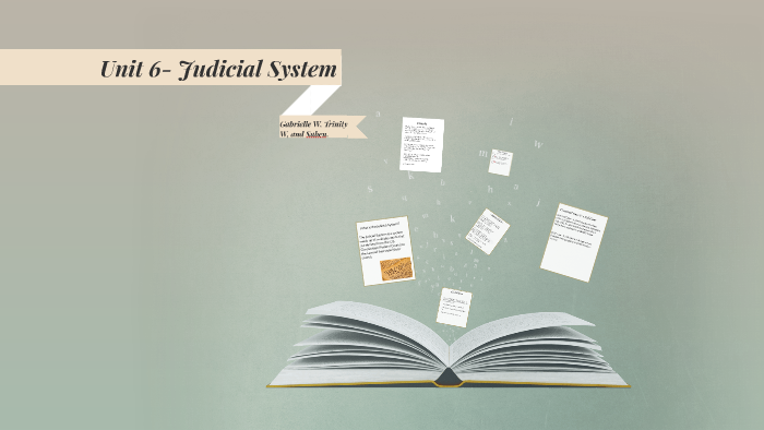 Unit 6- Judicial System by Gabrielle Whitford on Prezi