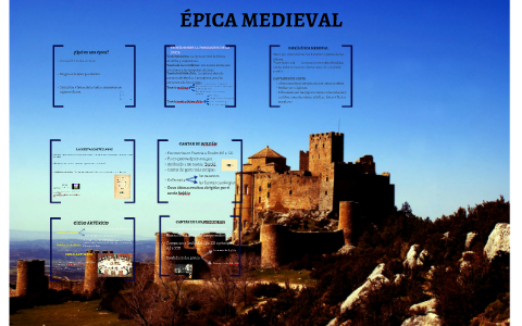 LA ÉPICA MEDIEVAL. by Sey Espejo on Prezi