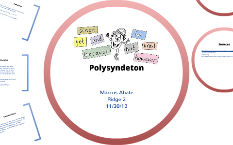 Polysyndeton by Marcus Abate on Prezi