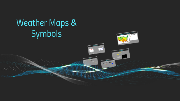 Weather Maps & Symbols by Jaclyn Davies on Prezi