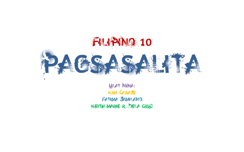 Pagsasalita by Keith Dela Cruz on Prezi