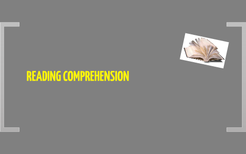 Reading Comprehension by Rachel Wender on Prezi