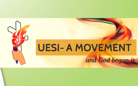 UESI- A MOVEMENT by Dayakar Me on Prezi