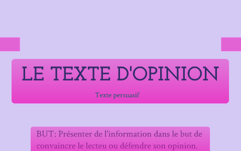 Le texte d'opinion by Sylvie Drapeau on Prezi