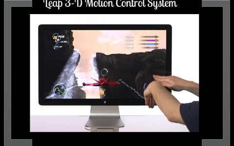 Leap 3-D Motion Controlling System by micheal paul on Prezi