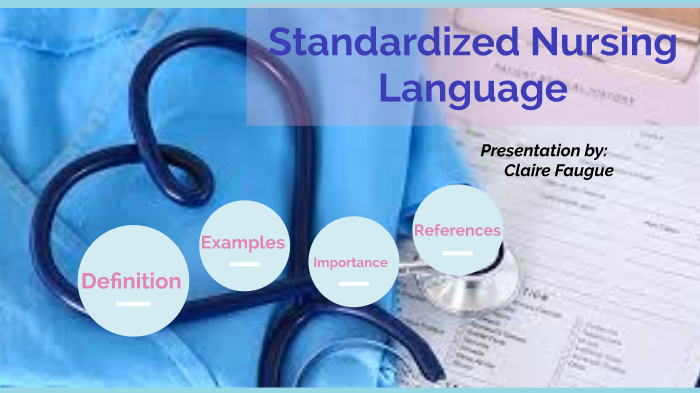 Standardized Nursing Language by Claire Faugue on Prezi