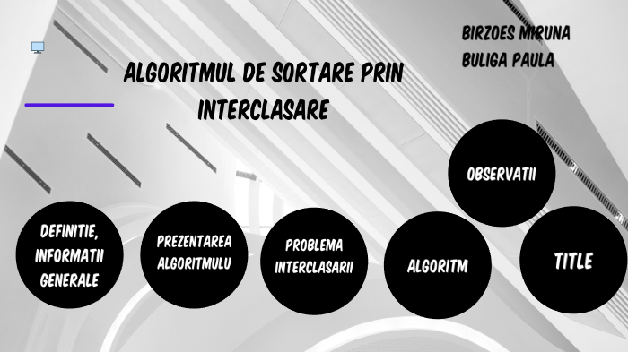 Algoritmul de sortare prin interclasare by Birzoes Miruna on Prezi