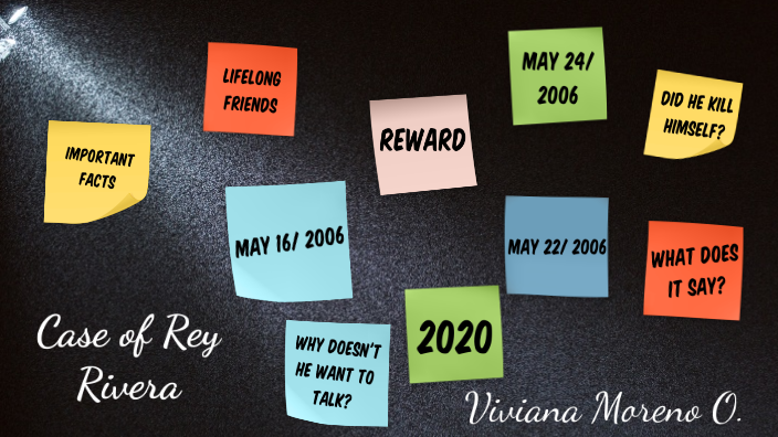 Rey Rivera's Case by Viviana Moreno on Prezi