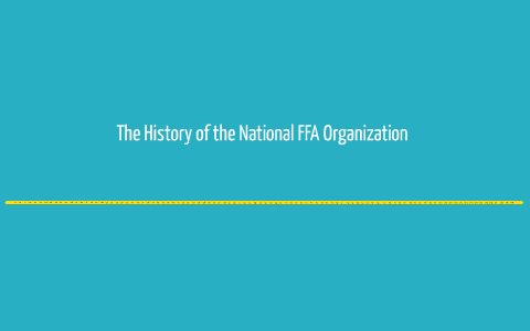 FFA History Timeline by Anthony Rahe on Prezi