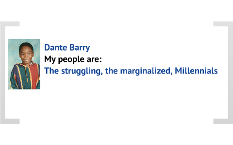Story of Self / Skidmore Presentation by Dante Barry on Prezi