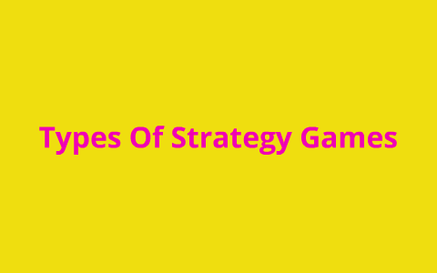 Types Of Strategy Games by Drew Sims on Prezi